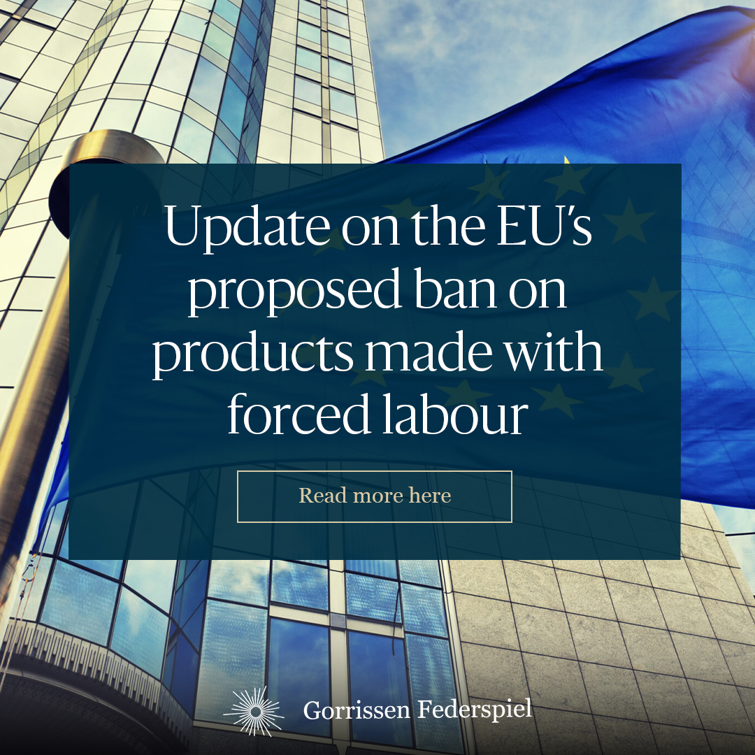 Update on the EU’s proposed ban on products made with forced labour ...